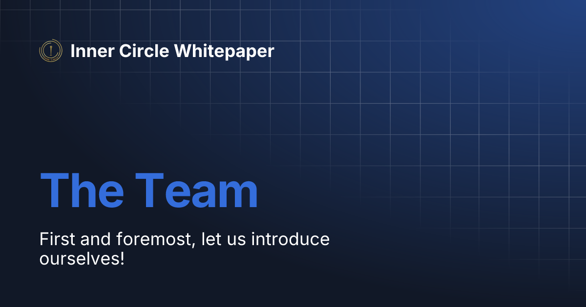The Team | Inner Circle Whitepaper